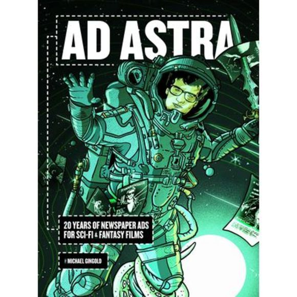 Michael Gingold | Other | Ad Astra 2 Years Of Newspaper Ads For Scifi ...